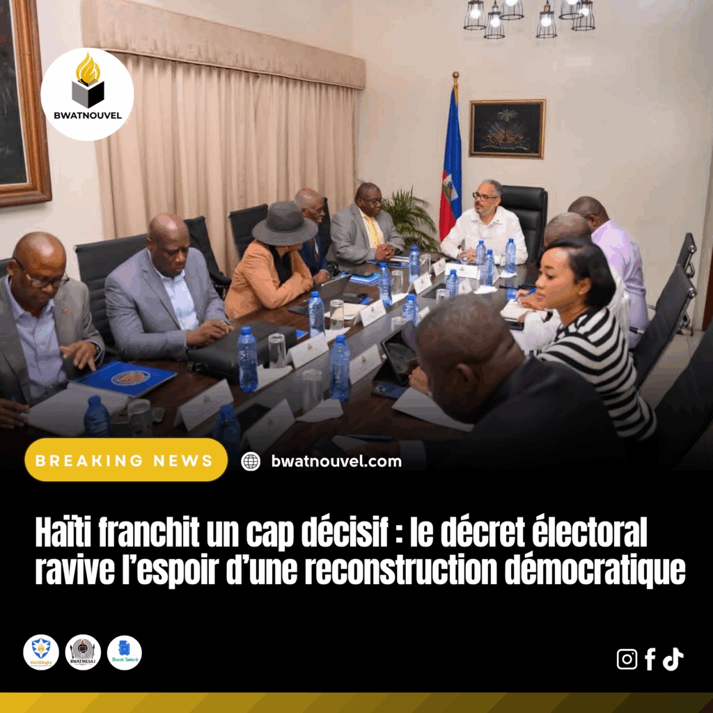 Haïti franchit un cap décisif : le décret électoral ravive l’espoir d ...